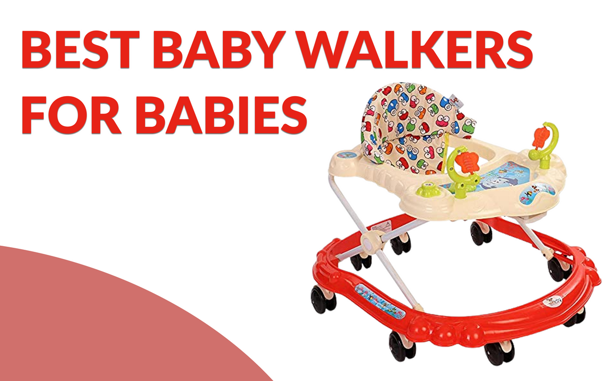 11 Best Baby Walkers For Babies in India (Buying Guide)